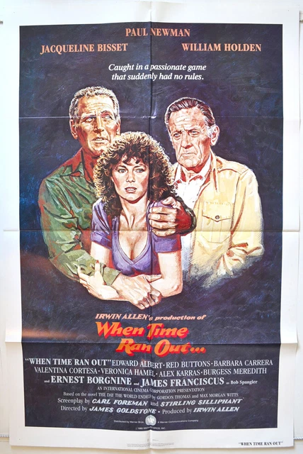 WHEN TIME RAN OUT (1980) Original 1Sheet Poster - Paul Newman ...