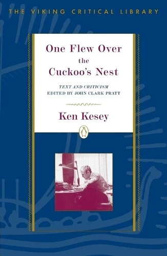 KEN KESEY ONE Flew Over the Cuckoo's Nest (Poche) Viking Critical ...