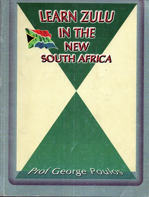 PROF GEORGE POULOS - Learn Zulu in the New South Africa EUR 18,55 ...
