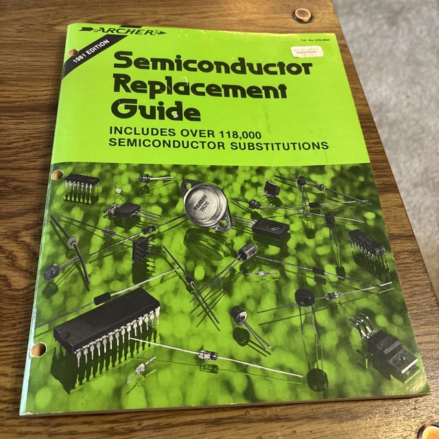 ARCHER SEMICONDUCTOR REPLACEMENT Guide Book 1981 Edition, Radio Shack ...