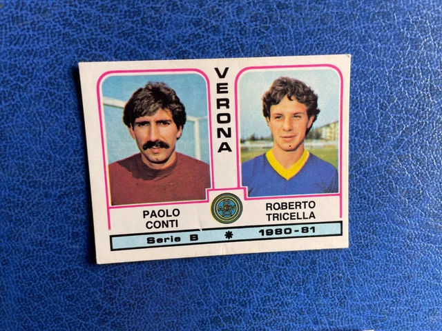 PANINI CALCIATORI 1980/81 Verona Conti Tricella 528 Velina Orig *** EUR ...
