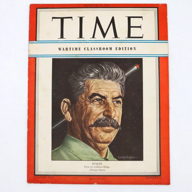 TIME WARTIME CLASSROOM Edition February 5, 1945 Josef Stalin Facts Are ...