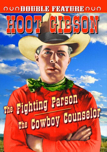 HOOT GIBSON DOUBLE Feature: The Fighting Parson/The Cowboy Counselor ...