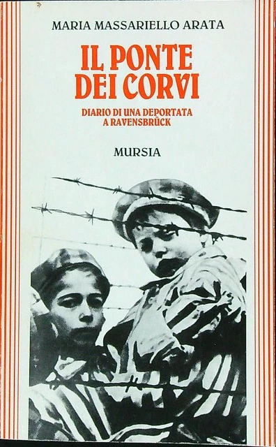 IL PONTE DEI Corvi Massariello Arata Maria Mursia 1995 \ Brossura EUR ...