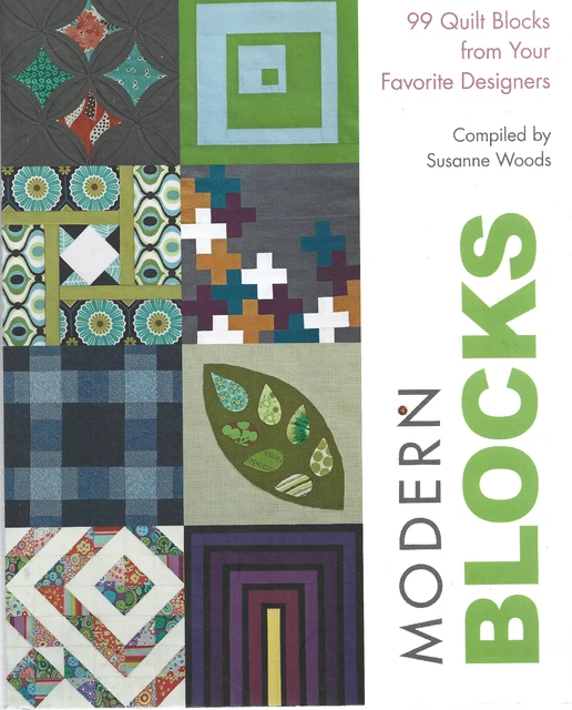 QUILT PATTERN INSTRUCTION Book-MODERN BLOCKS-99 Quilts from Favorite ...