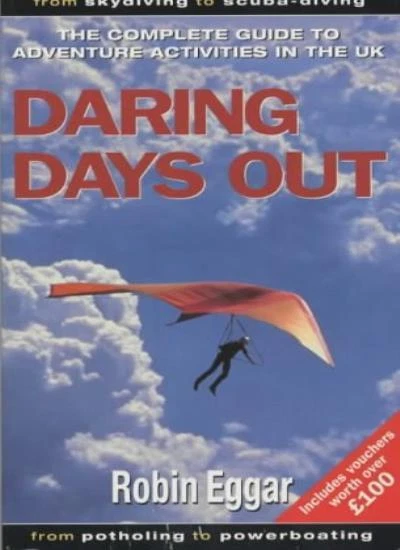DARING DAYS OUT: Complete Guide to Adventure Activities in the U EUR 22 ...