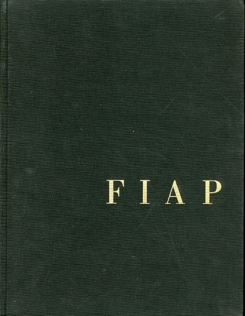 FIAP. THE INTERNATIONAL Federation of Photographic Art. [English ...