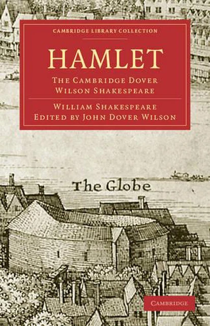 HAMLET: THE CAMBRIDGE Dover Wilson Shakespeare by William Shakespeare ...