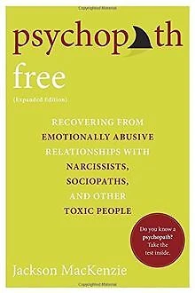 PSYCHOPATH FREE (EXPANDED Edition): Recovering from Emotio... | Livre ...