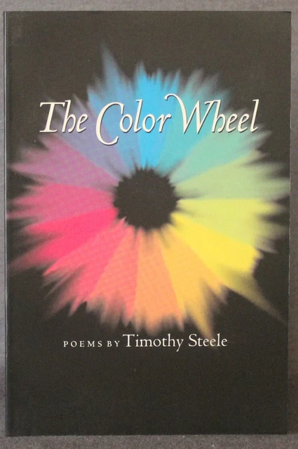 TIMOTHY STEELE / THE COLOR WHEEL Signed 1994 £20.19 - PicClick UK