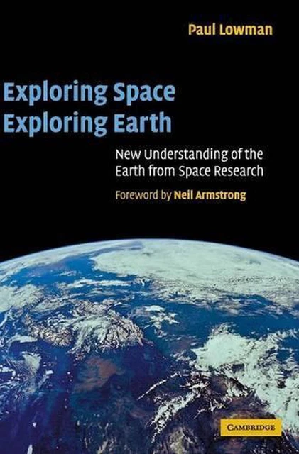 EXPLORING SPACE, EXPLORING Earth: New Understanding of the Earth from Space Rese EUR 150,47 ...