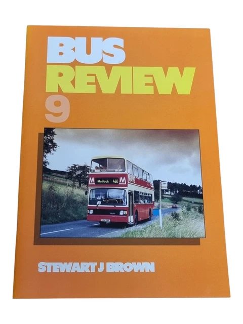 BUS REVIEW 9 (Review of 1993) by Stewart J. Brown – Published 1994 £4. ...