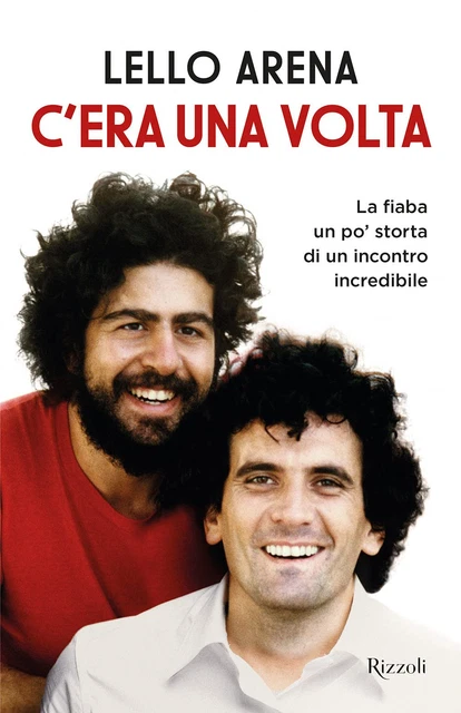 C'ERA UNA VOLTA. La fiaba un po' storta di un incontro incredibileArena ...