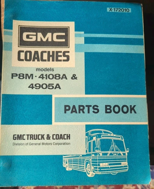 GMC COACHES MODELS P8M-4108A And 4905A Parts Book $27.99 - PicClick CA