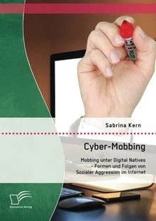 CYBER-MOBBING: MOBBING UNTER Digital Natives - Formen und ... | Livre ...