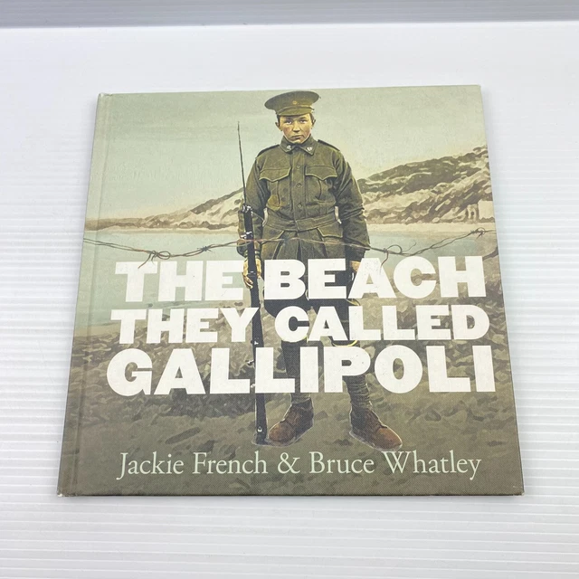 ANZAC COVE - THE BEACH THEY CALLED GALLIPOLI By Jackie French (HC) $17. ...