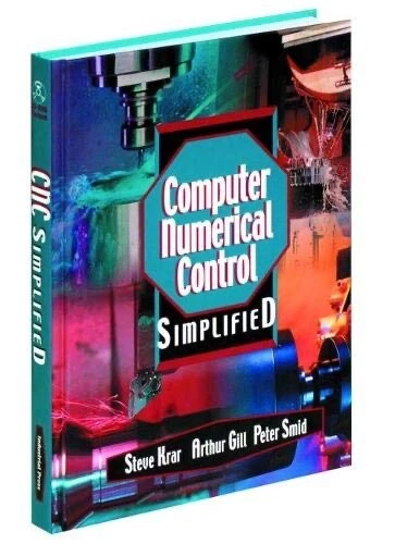 COMPUTER NUMERICAL CONTROL Simplified Volume 1 Hardcopy TextBook ...
