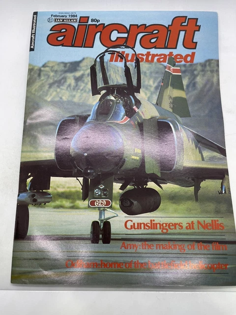 AIRCRAFT ILLUSTRATED MAGAZINE February 1984 Vol 17 No 2 Gunslingers ...