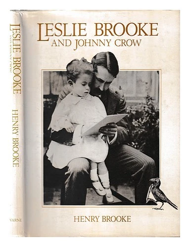 BROOKE, HENRY (1903 Leslie Brooke and Johnny Crow / by Henry Brooke ...