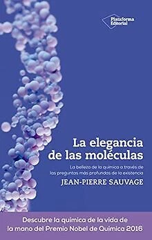 LA ELEGANCIA DE las moléculas: La belleza de la quími... | Livre | état très bon EUR 18,00 ...