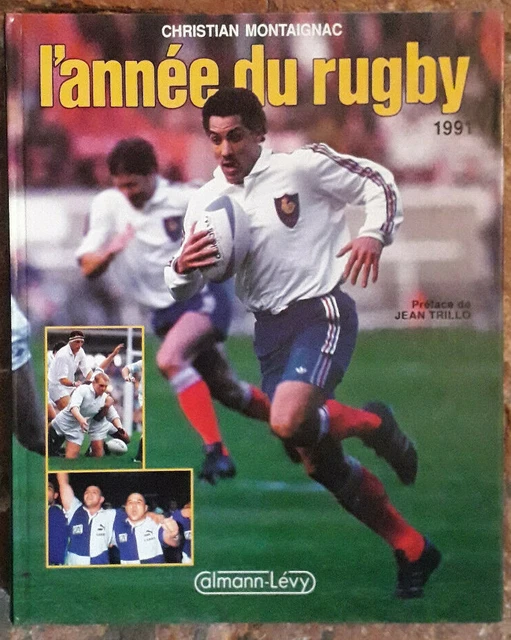 RUGBY: L'ANNEE DU Rugby 1991 -N°19-Christian Montaignac-Jean Trillo EUR ...
