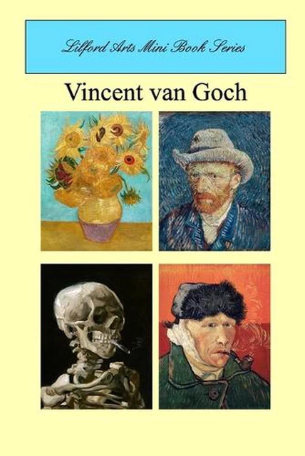 LILFORD ARTS MINI Book Series - Vincent van Gogh par Lilford Arts livre ...