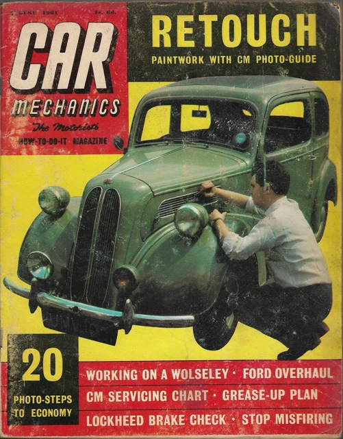 CAR MECHANICS MAGAZINE - Vol. 4 No. 11, August 1961 - Retouch Paintwork ...