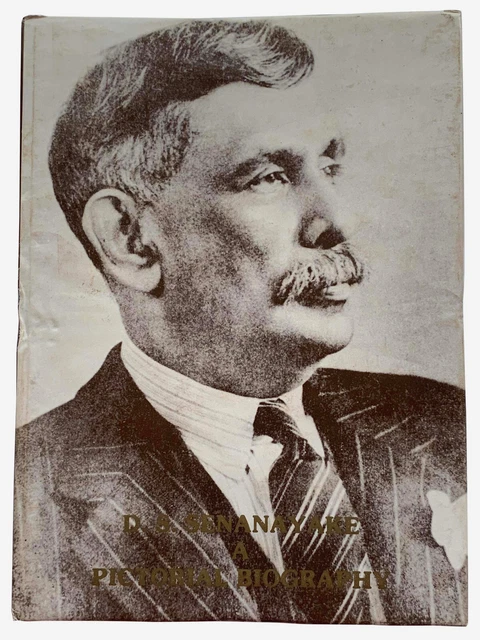 D. S. SENANAYAKE - A Pictorial Biography (Ceylon / Sri Lanka) £30.00 ...