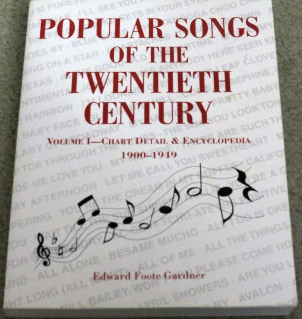 POPULAR SONGS OF The 20th Century Vol 1 1900 49 E F Gardner 2000