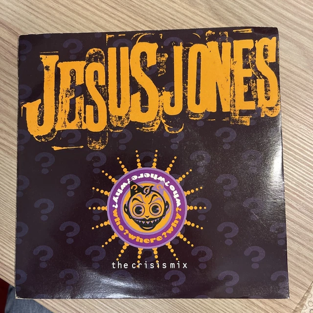 JESUS JONES - Who? Where? Why? (The Crisis Mix) (7") £4.25 - PicClick UK