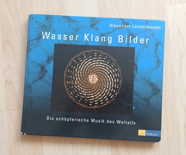 WASSER KLANG BILDER, Alexander Lauterwasser. Musik des Weltall Kymatik ...