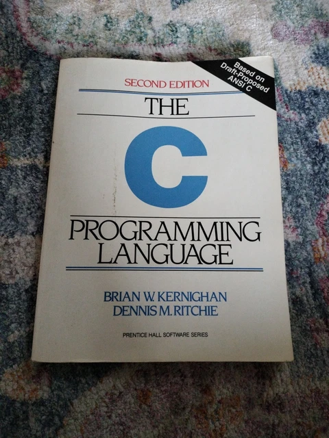 THE C PROGRAMMING Language by Dennis M. Ritchie and Brian W. Kernighan ...