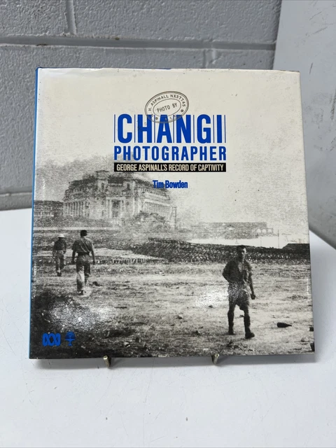 VINTAGE BOOK CHANGI Photographer George Aspinall Japanese Prison Camp ...