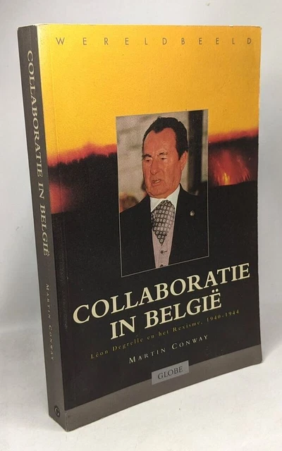 WERELDBEELD COLLABORATIE IN België: Léon Degrelle en het rexisme EUR 58 ...