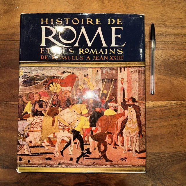 HISTOIRE DE ROME ET DES ROMAINS (ROMULUS A JEAN XXIII ) -Édition Pont ...