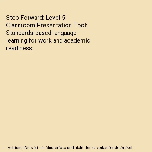 STEP FORWARD: LEVEL 5: Classroom Presentation Tool: Standards-based ...
