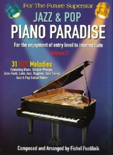 JAZZ & POP Piano Paradise Song Book Songbook Volume 2 31 Hot Melodies ...