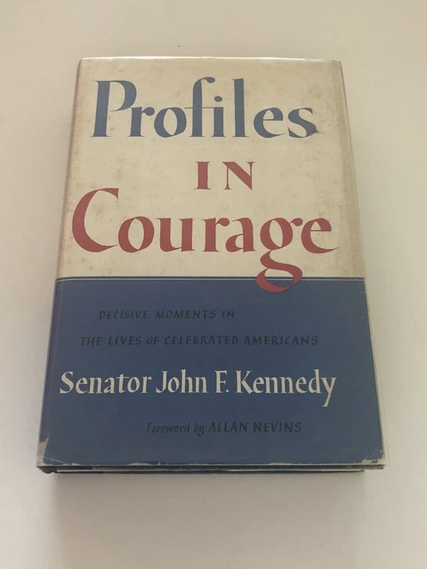 SIGNED FIRST EDITION Profiles in Courage JFK. The Most Complete Set On ...