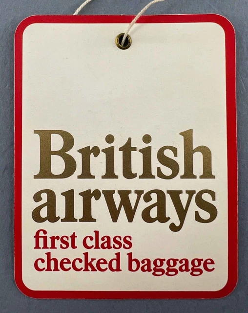 BRITISH AIRWAYS FIRST Class Vintage Airline Bag Tag Luggage Baggage ...