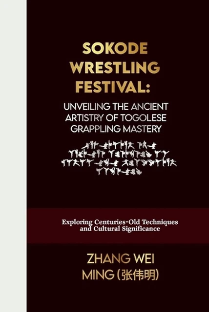 SOKODE WRESTLING FESTIVAL: Unveiling the Ancient Artistry of Togolese ...