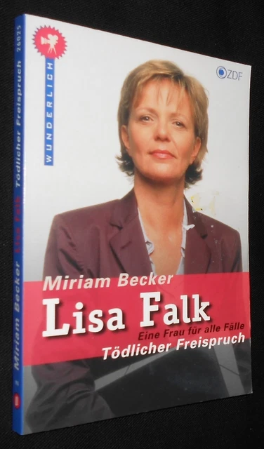 * MIRIAM BECKER - Anwältin Lisa Falk : Tödlicher Freispruch - Buch zur ...