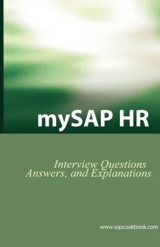 MYSAP HR INTERVIEW Questions, Answers, and Explanations: SAP HR ...
