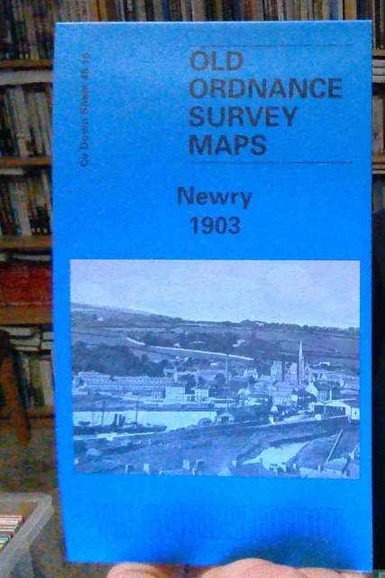MAP OF NEWRY 1903 County Down Sheet 46.16 by Alan Godfrey NEW £3.45 ...