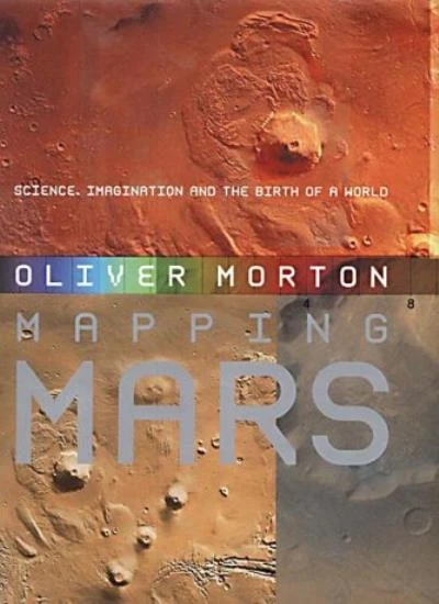 MAPPING MARS: SCIENCE, Imagination and the Birth of a World By $35.66 ...
