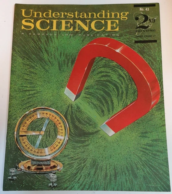 MAGAZINE - UNDERSTANDING Science (2nd Printing) Part #43 1962-65 ...