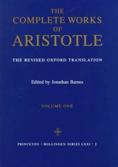 COMPLETE WORKS OF Aristotle : The Revised Oxford Translation, Hardcover ...