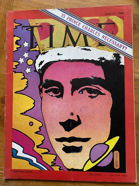 TIME MAGAZINE 1969 Pop Art Is Prince Charles Necessary Peter Max Royals ...