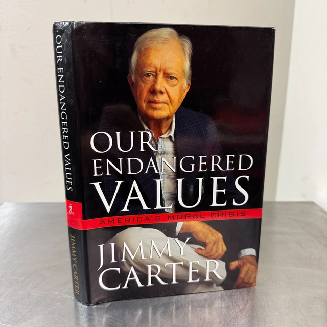 OUT ENDANGERED VALUES by President JIMMY CARTER - Signed / Autographed ...
