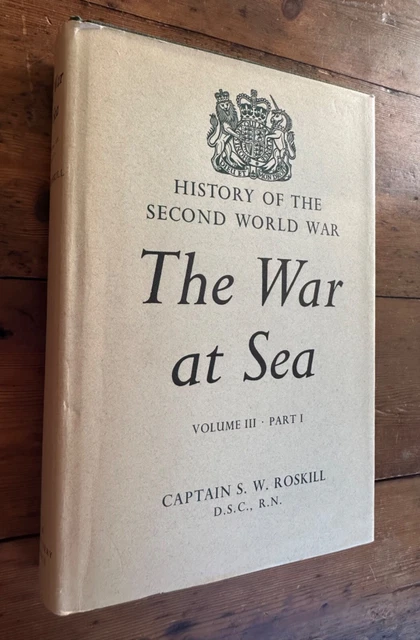 HISTORY OF SECOND World War: The War At Sea, Volume III•PT 1 - Cap S. W ...