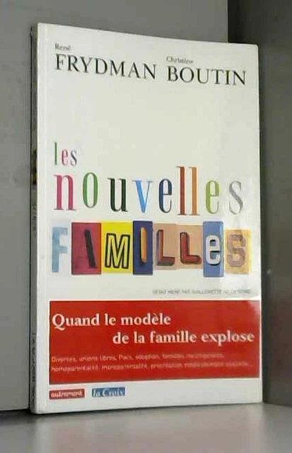 LES NOUVELLES FAMILLES de Christine Boutin et Rene Frydman EUR 3,99 ...